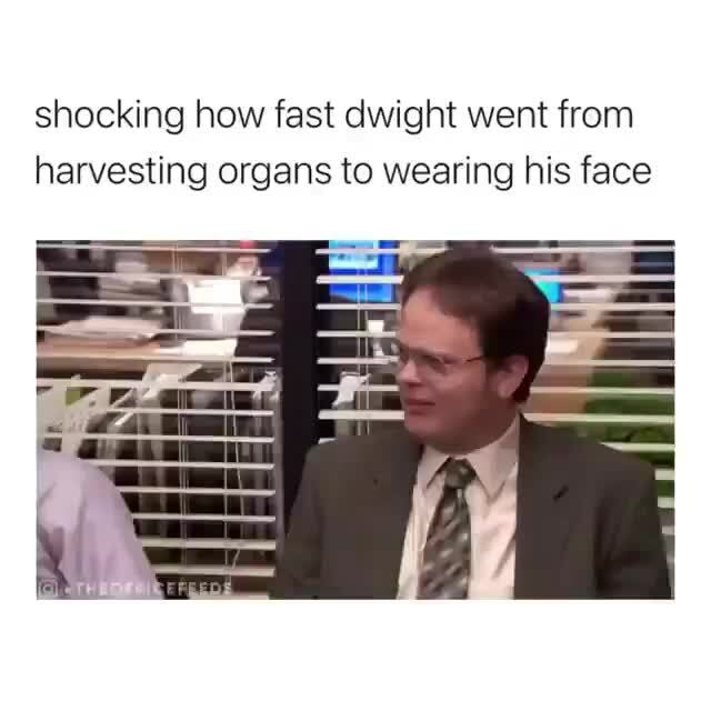 Shocking how fast dwight went from harvesting organs to wearing his ...