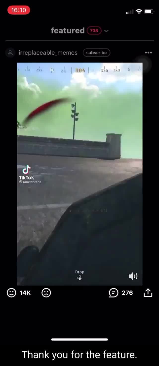 Featured irreplaceable_memes subscribe Thank you for the feature. - iFunny