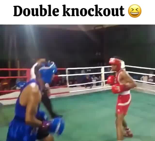 Double knockout - iFunny