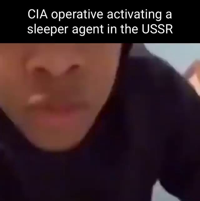 CIA operative activating a sleeper agent in the USSR - iFunny