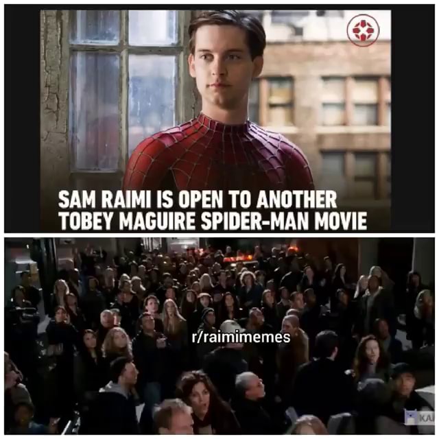 SAM RAIMI IS OPEN TO ANOTHER TOBEY MAGUIRE SPIDER-MAN MOVIE af us ...