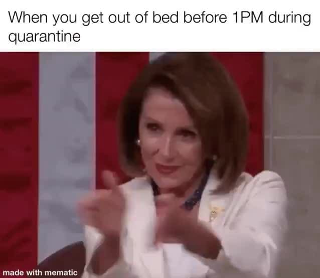 Quarantine Mood Social Distancing Nhsmc When You Get Out Of Bed