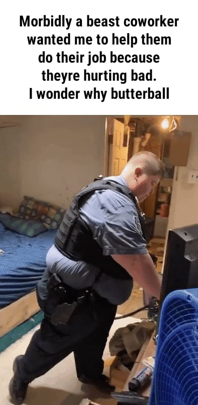 Morbidly a beast coworker wanted me to help them do their job because ...