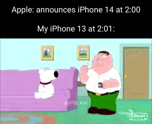 Apple: announces iPhone 14 at My iPhone 13 at - iFunny