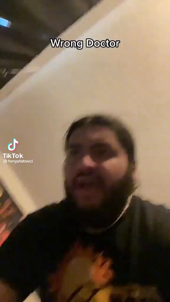 Wrong Doctor cf TikTok - iFunny