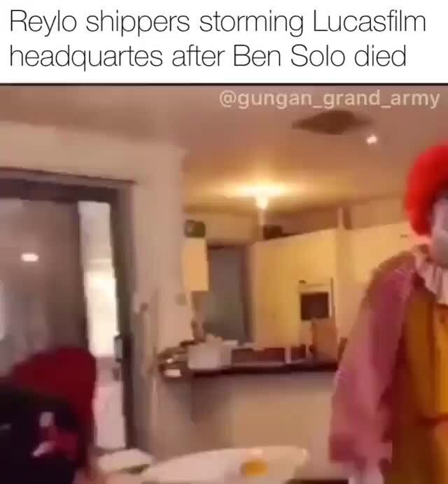 Reylo shippers storming Lucasfilm headquartes after Ben Solo died - iFunny