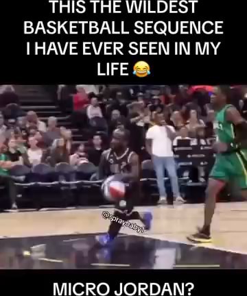 THIS THE WILDEST BASKETBALL SEQUENCE I HAVE EVER SEEN IN MY LIFE MICRO ...