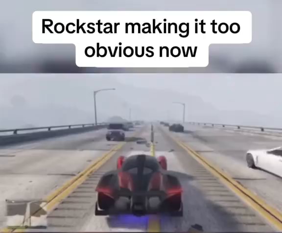 Rockstar making it too obvious now - iFunny