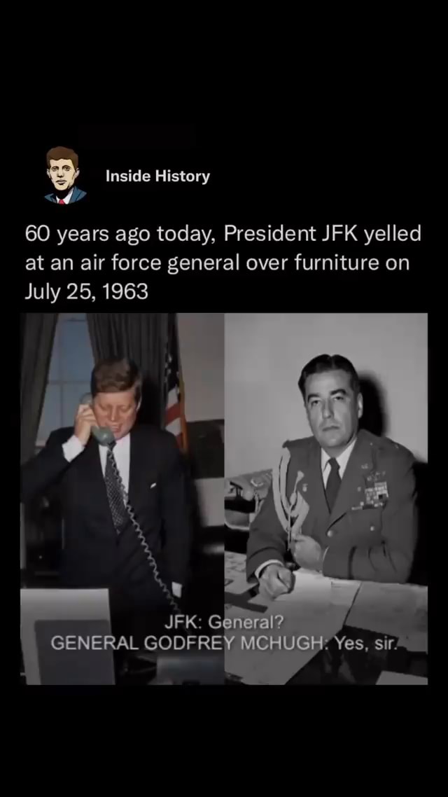 Inside History 60 years ago today, President JFK yelled at an air force ...