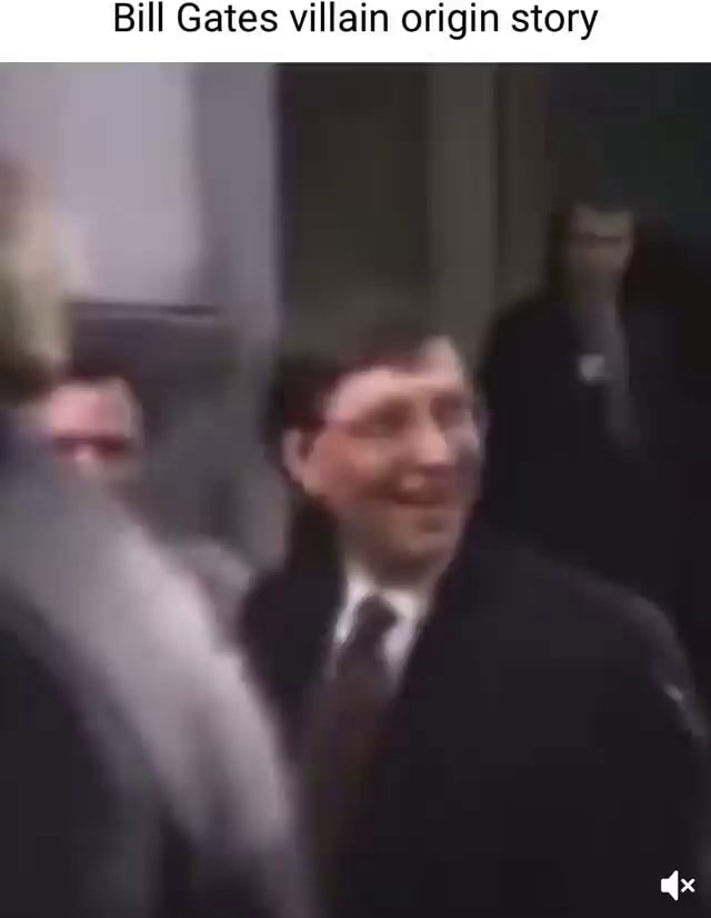 Bill Gates villain origin story - iFunny Bill Gates villain origin story - iFunny