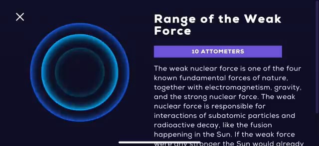 Range of the Weak Force ATTOMETERE The weak nuclear force is one of the ...