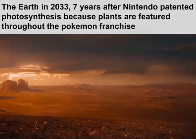 The Earth in 2033, 7 years after Nintendo patented photosynthesis ...