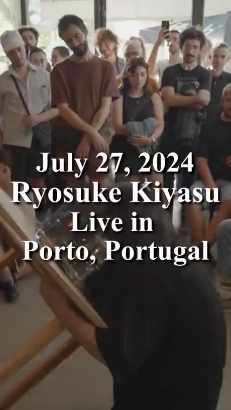 July 27, 2024 Rvosuke Kivasu Live in Porto, Portugal - America’s best pics and videos
