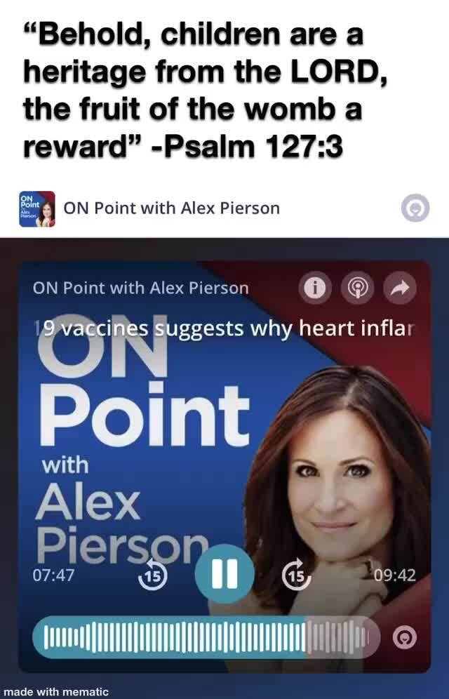 "Behold, children are a heritage from the LORD, the fruit of the womb a ...