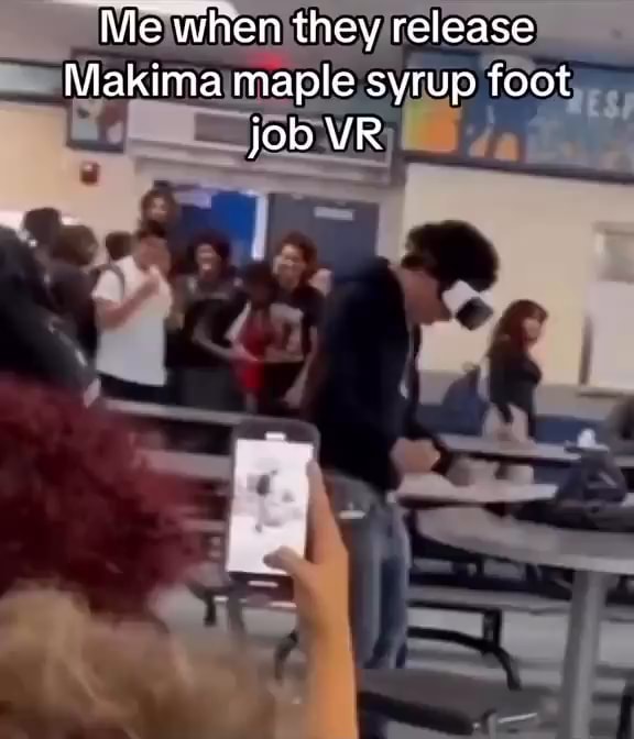 Me when they release Makima maple syrup foot job VR - iFunny