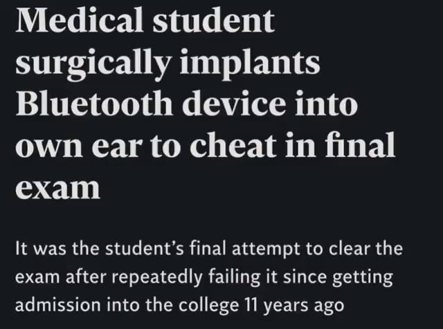 Medical student surgically implants Bluetooth device into own ear to ...