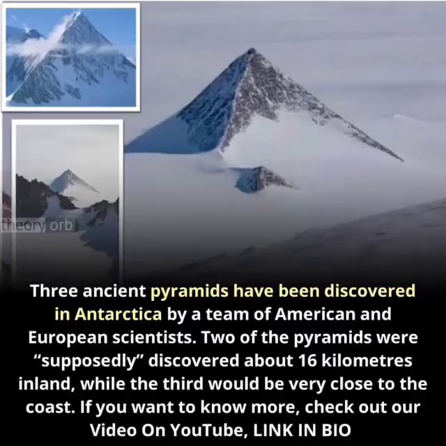 Three ancient pyramids have been discovered in Antarctica by a team of ...