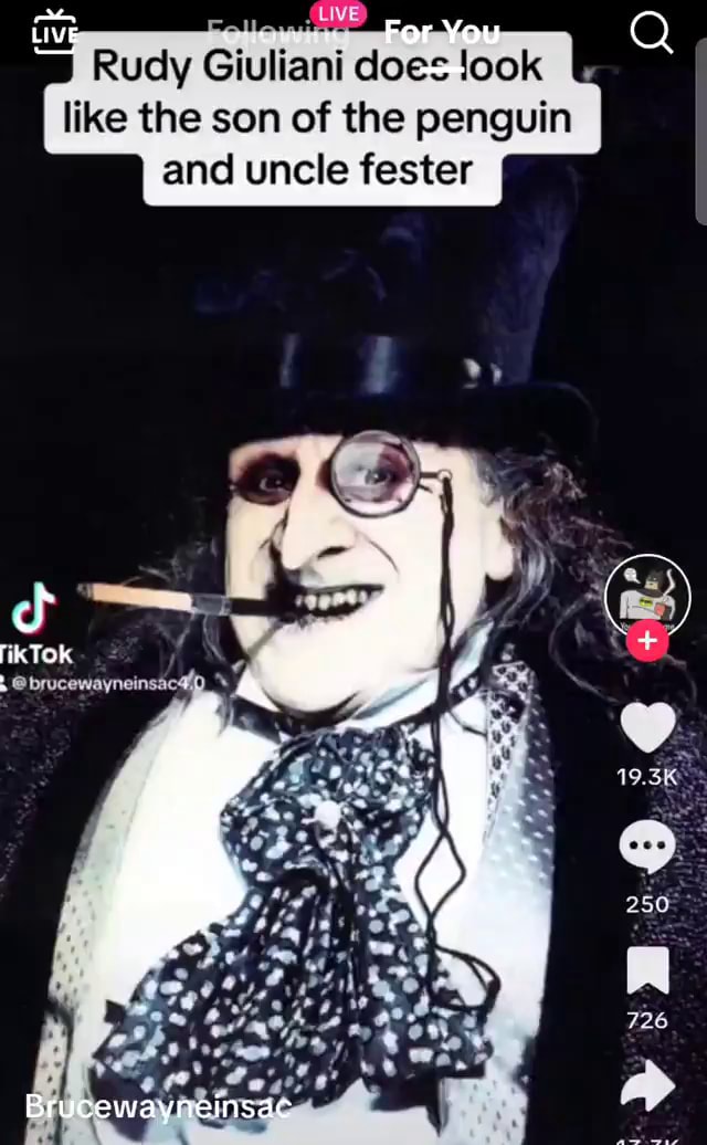 Rudy Giuliani does look like the son of the penguin and uncle fester AS ...