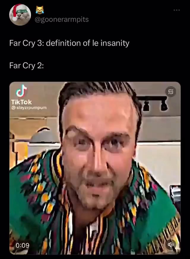 Far Cry 3 Definition Of Le Insanity Far Cry 2 Ifunny