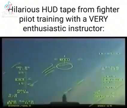 'Hilarious HUD tape from fighter pilot training with a VERY ...