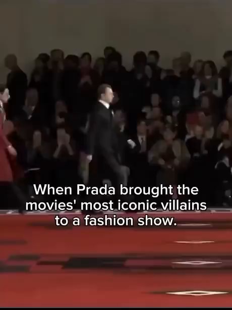 When Prada brought the movies' most iconic villains to a fashion show ...