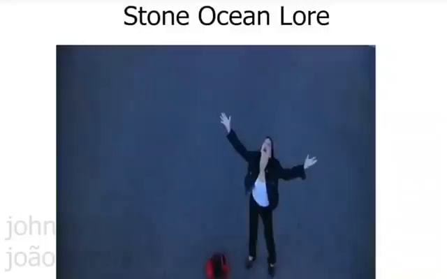 Stone Ocean Lore - iFunny
