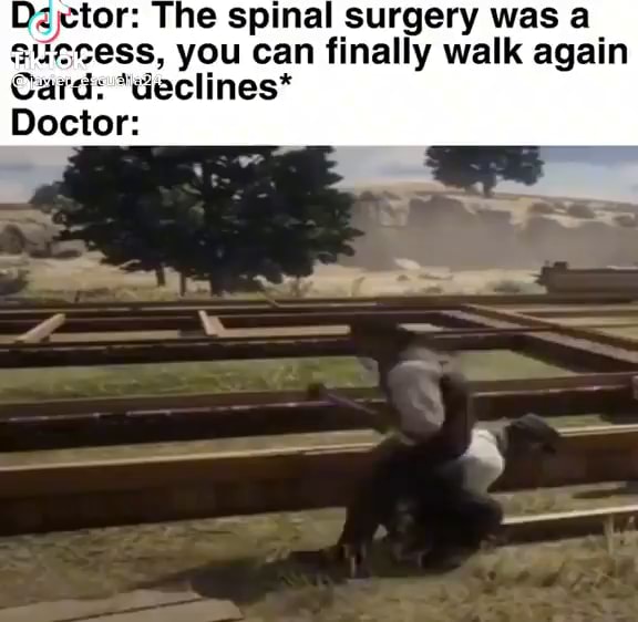 Dgetor: The spinal surgery was you can finally walk again Card ...