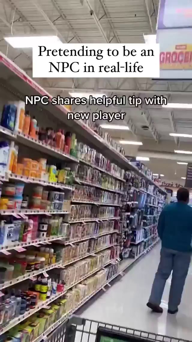 Pretending to be an NPC in real-life NPC shares relptul tip with new ...
