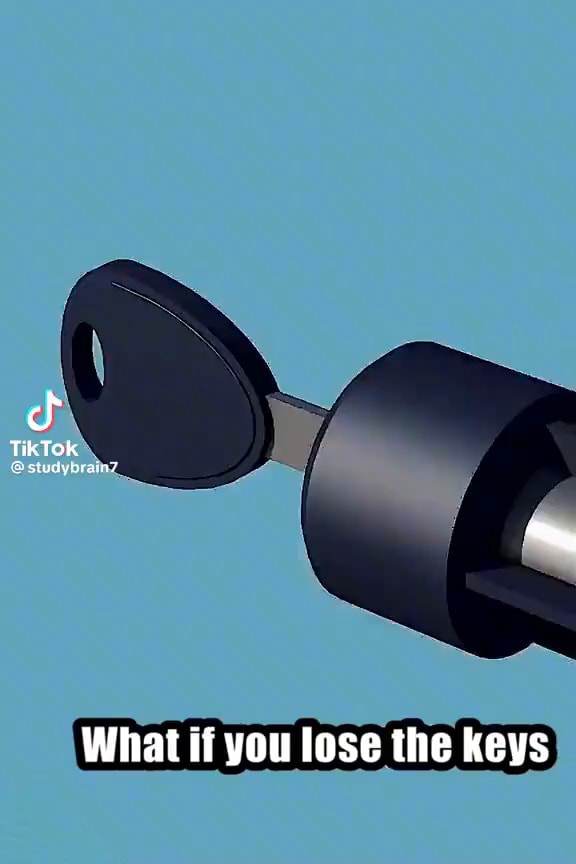 Tik Tok Studwn rain? What if you lose the keys - iFunny