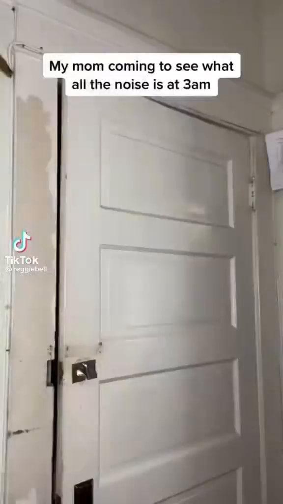 My mom coming to see what all the noise is at Sam - iFunny