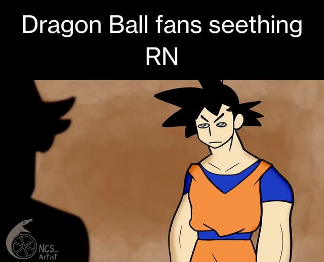 Dragon Ball fans seething RN - iFunny Dragon Ball fans seething RN - iFunny