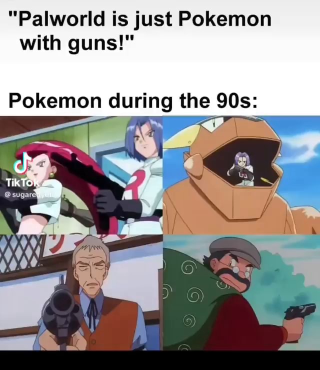 "Palworld is just Pokemon with guns!" Pokemon during the cf - iFunny