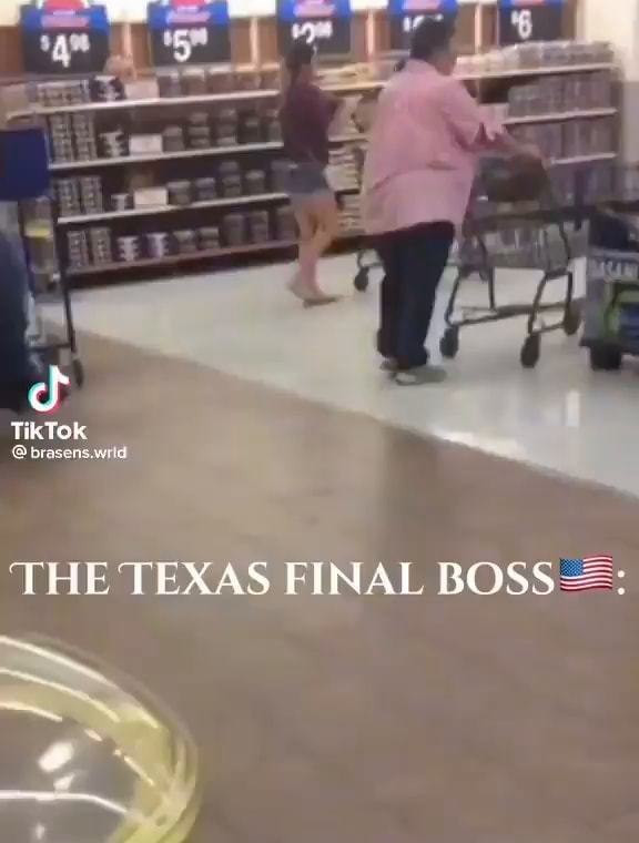 Tik Yok THE TEXAS FINAL BOSS - - iFunny