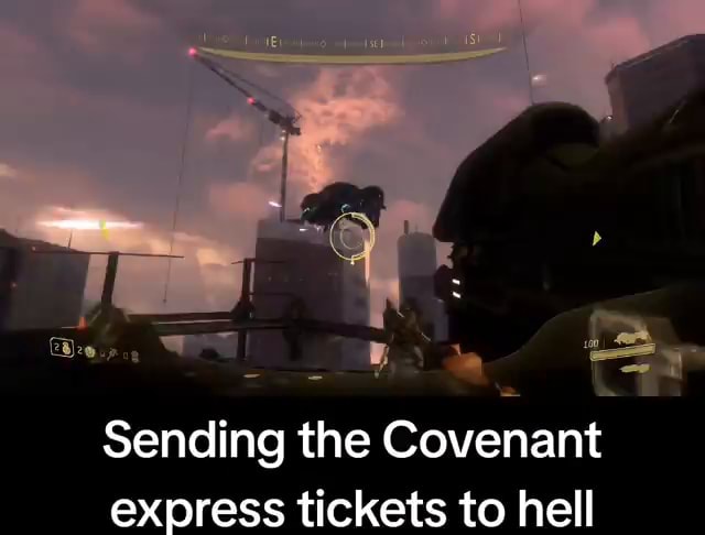 Sending the Covenant express tickets to hell - iFunny