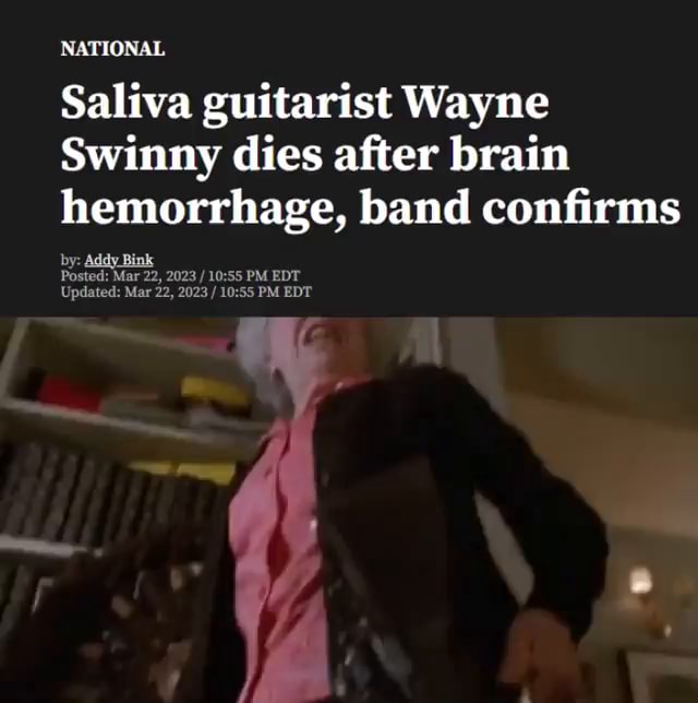 Saliva guitarist Wayne Swinny dies after brain hemorrhage, band ...