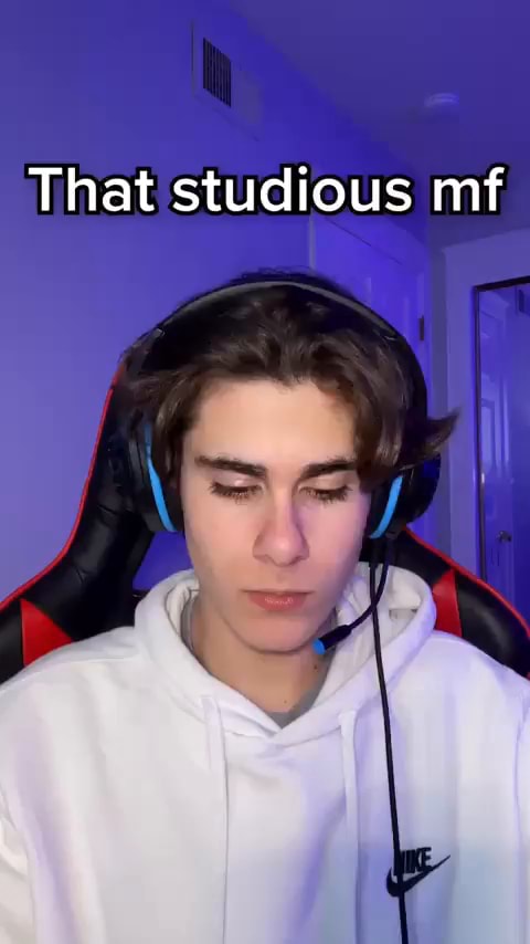 That studious mf - iFunny