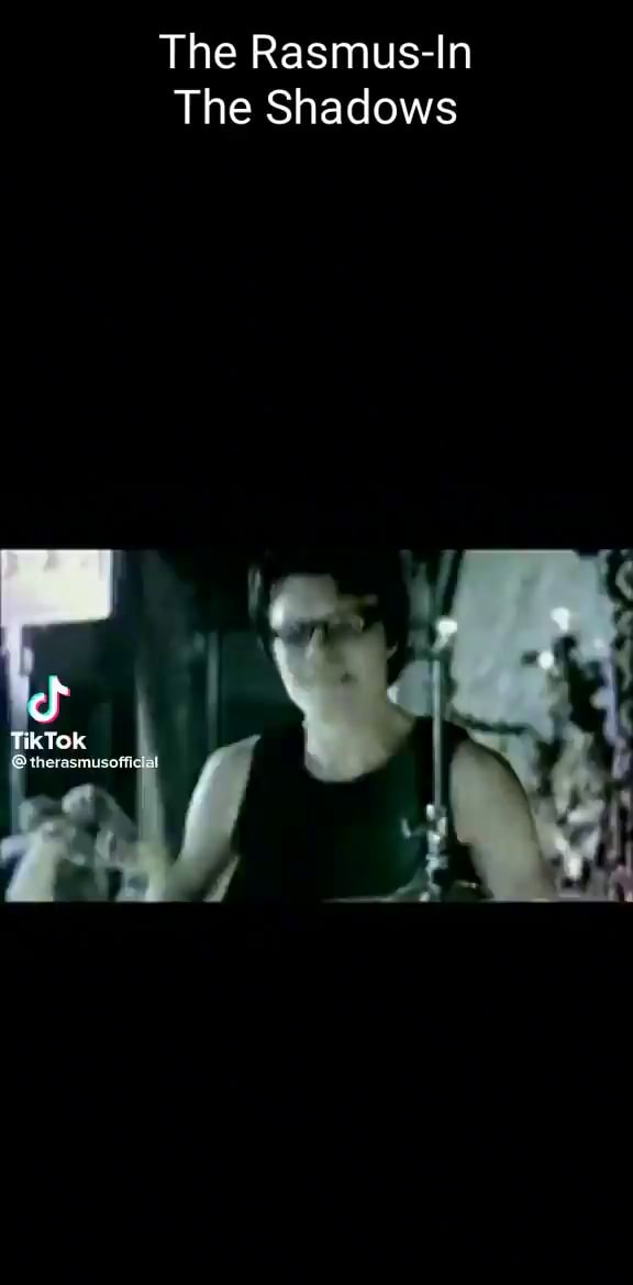 The Rasmus-In The Shadows TikTok - iFunny