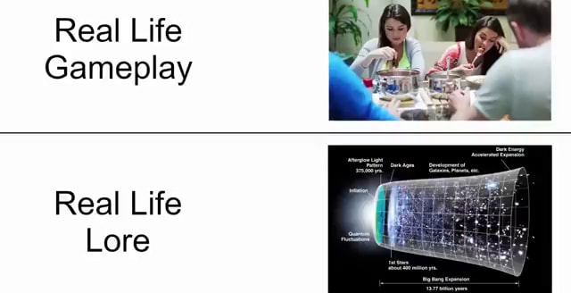Real Life Gameplay Real Life Lore - iFunny