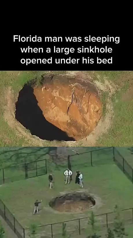 Florida man was sleeping when a large sinkhole opened under his bed ...