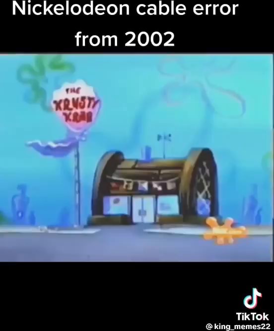Nickelodeon cable error from 2002 Tik - iFunny