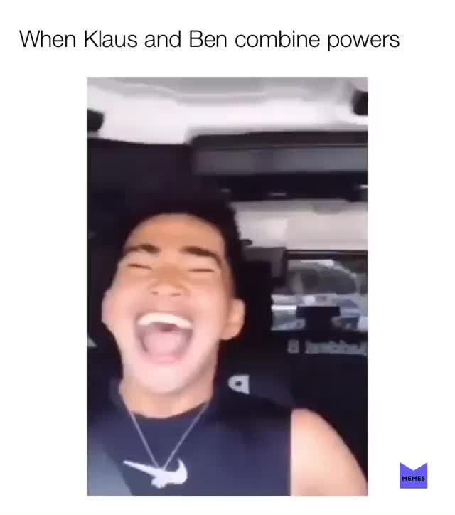 When Klaus and Ben combine powers - iFunny
