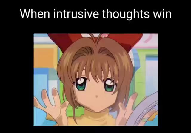 When intrusive thoughts win - iFunny