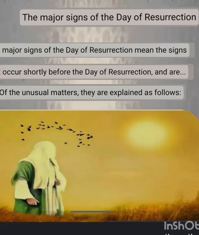 The major signs of the Day of Resurrection major signs of the Day of ...