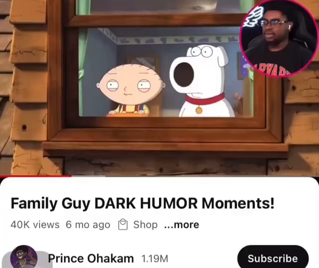 Family Guy DARK HUMOR Moments! views 6 mo ago Shop ...more Prince ...