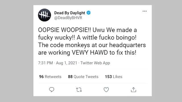 Dead By Daylight Deadbybhvr Oopsie Woopsie Uwu We Made Fucky Wuckyl