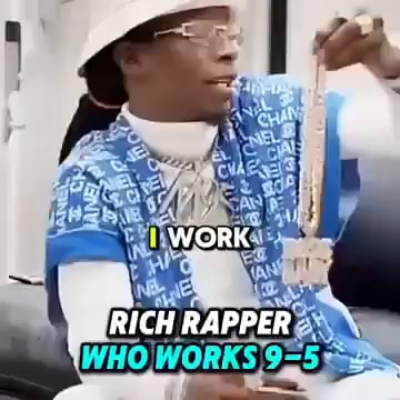WORK RICH RAPPER - iFunny