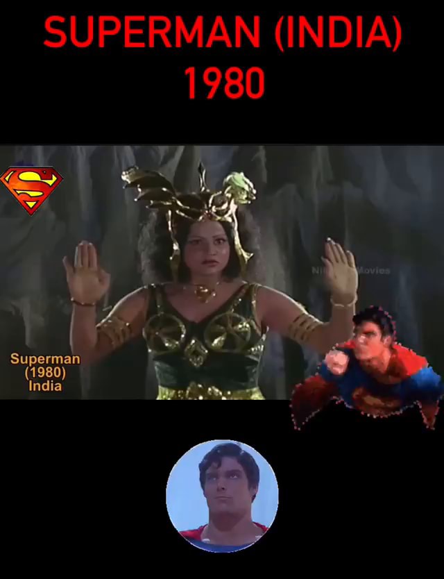 SUPERMAN (INDIA) 1980 Superman ) (1980) India - iFunny