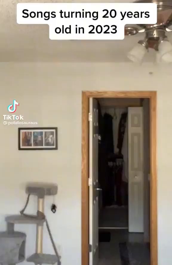 Songs turning 20 years old in 2023 TikTok - iFunny