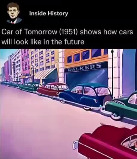 Inside History vd Car of Tomorrow (1951) shows how cars will look like ...