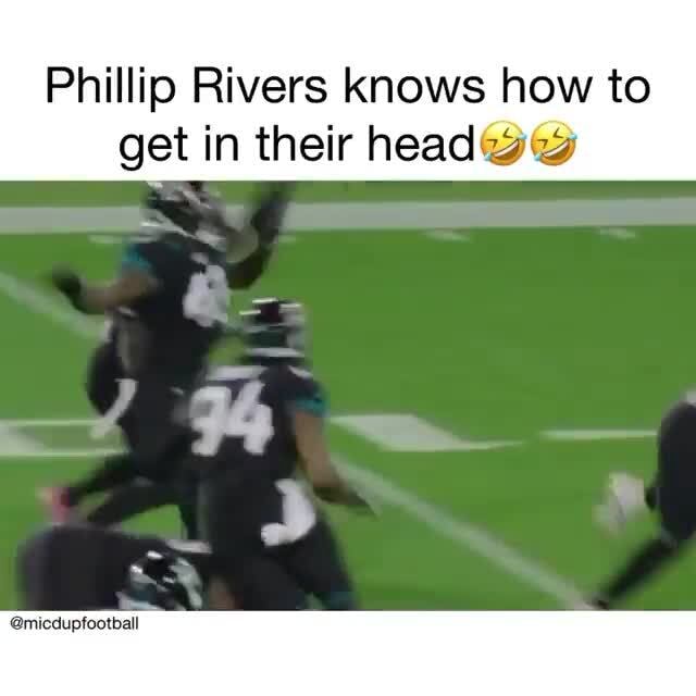 Phillip Rivers knows how to get in their heady - iFunny